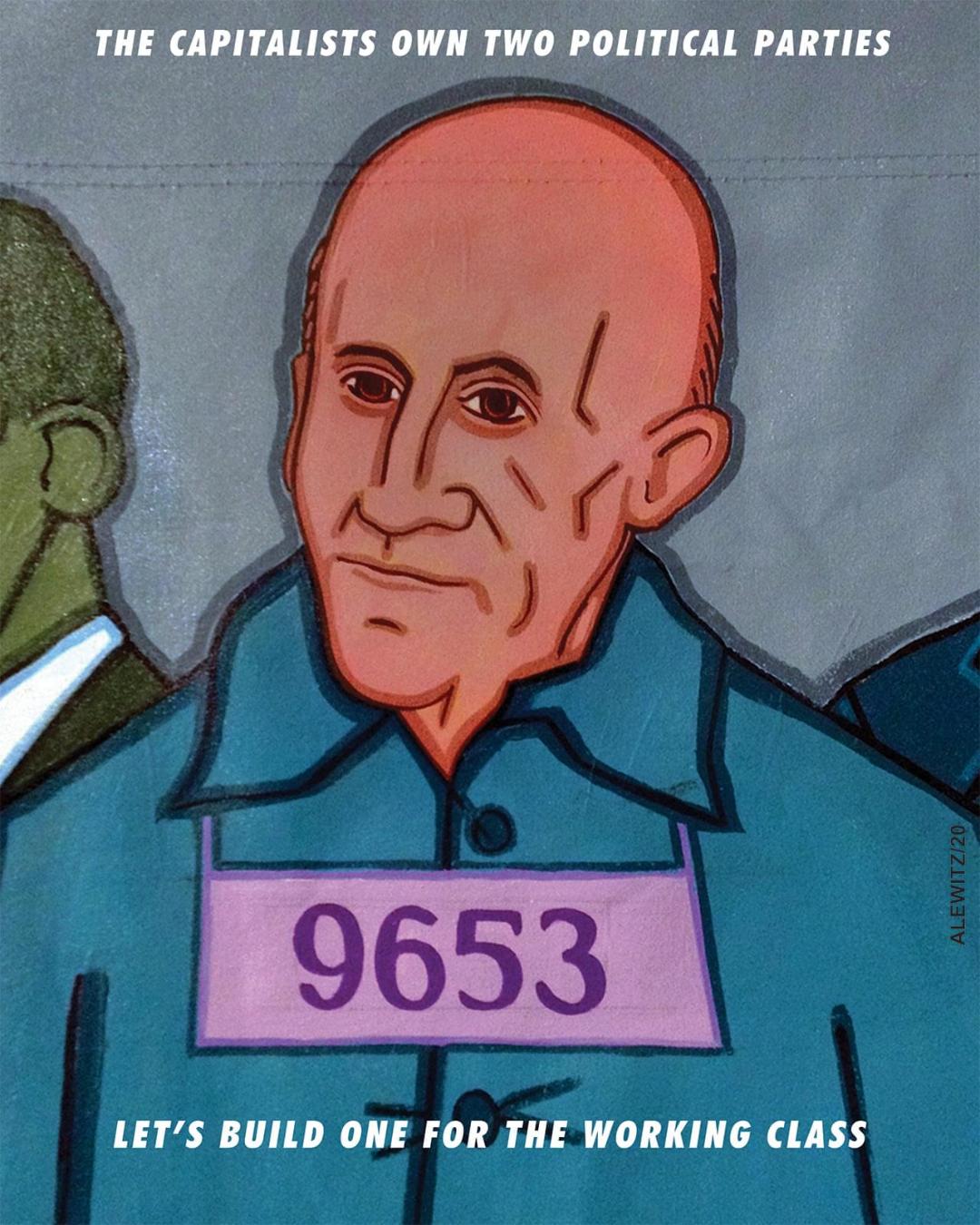 ¡Eugene V. Debs presente! - La Voz de los Trabajadores